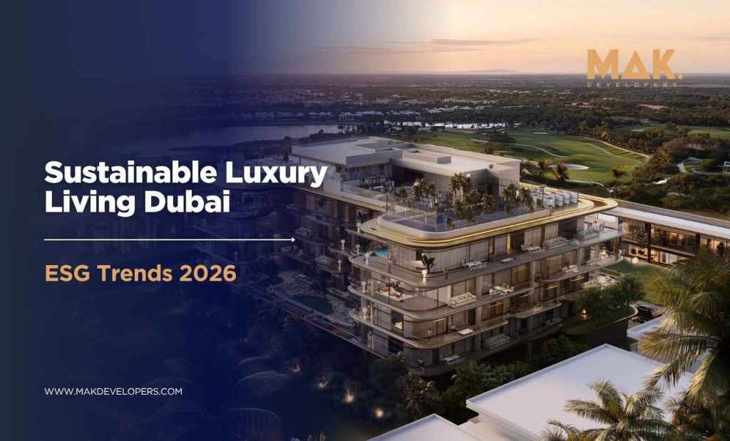 MAK Developers: Redefining Real Estate in Dubai - MAK Developers